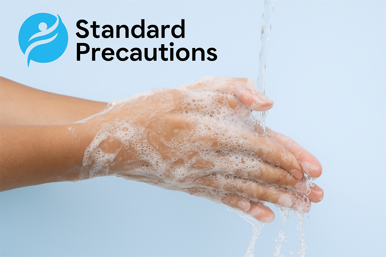 Why Standard Precautions Matter in Care Environments – So Cal Training Team